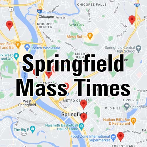 Catholic Mass Times in Springfield, Massachusetts | Find a Mass